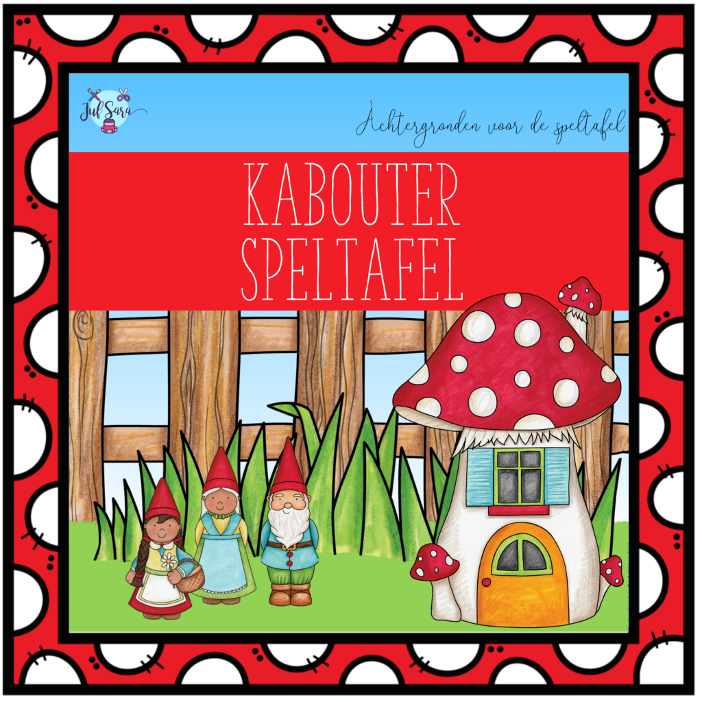 Kabouter speltafel – Juf Sara